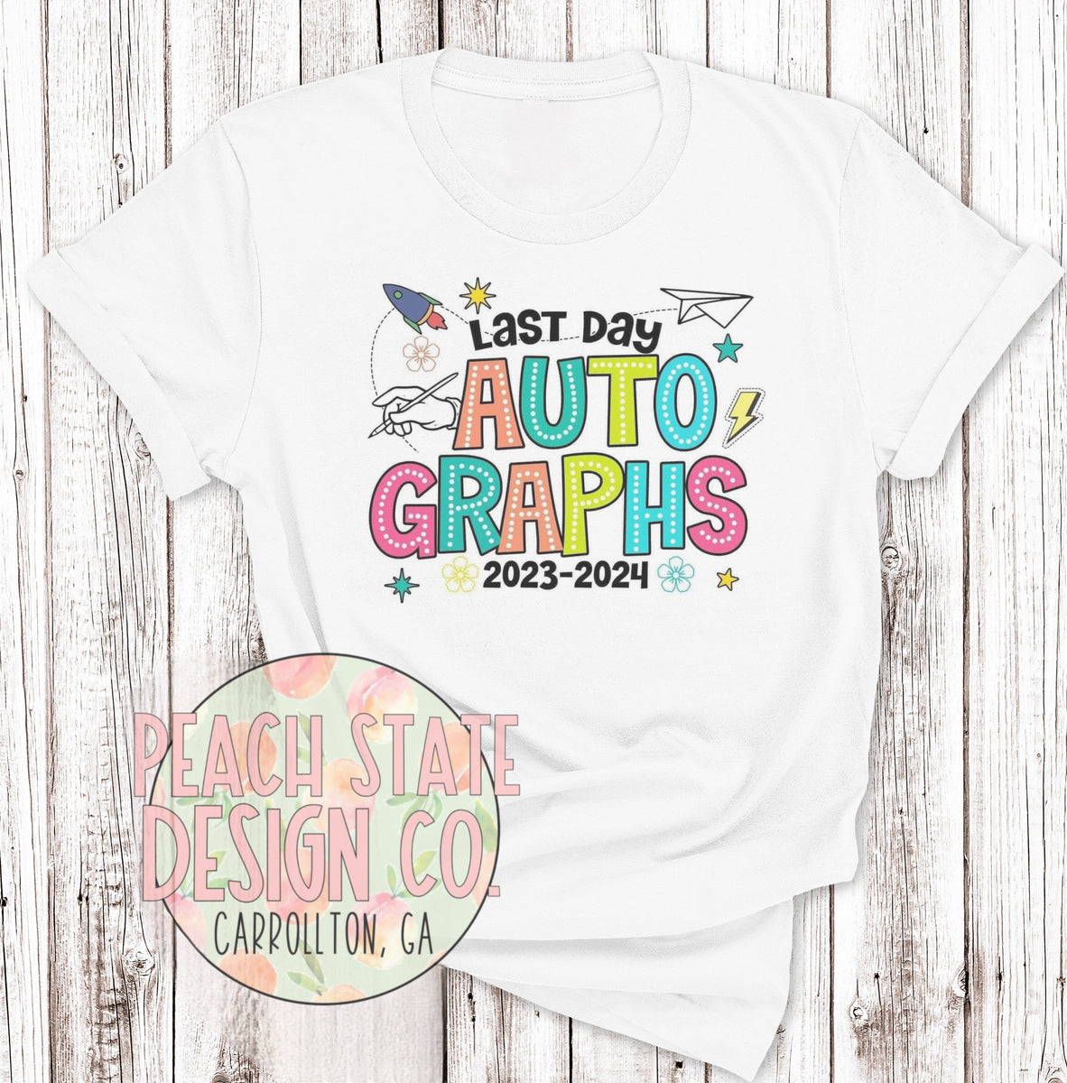 Last Year Autograph tees – Peach State Design Co.